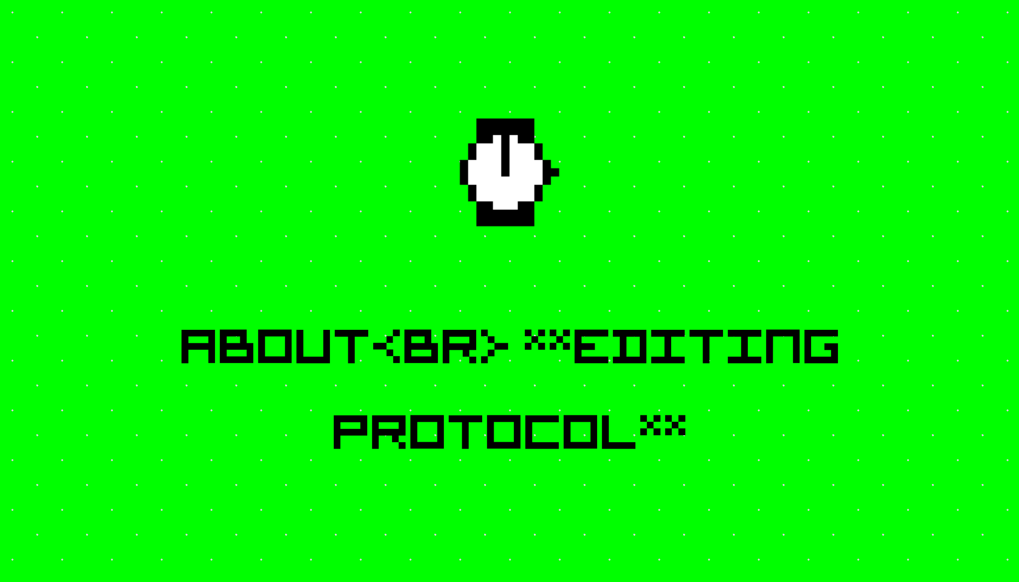 About Editing Protocol on HackerNoon